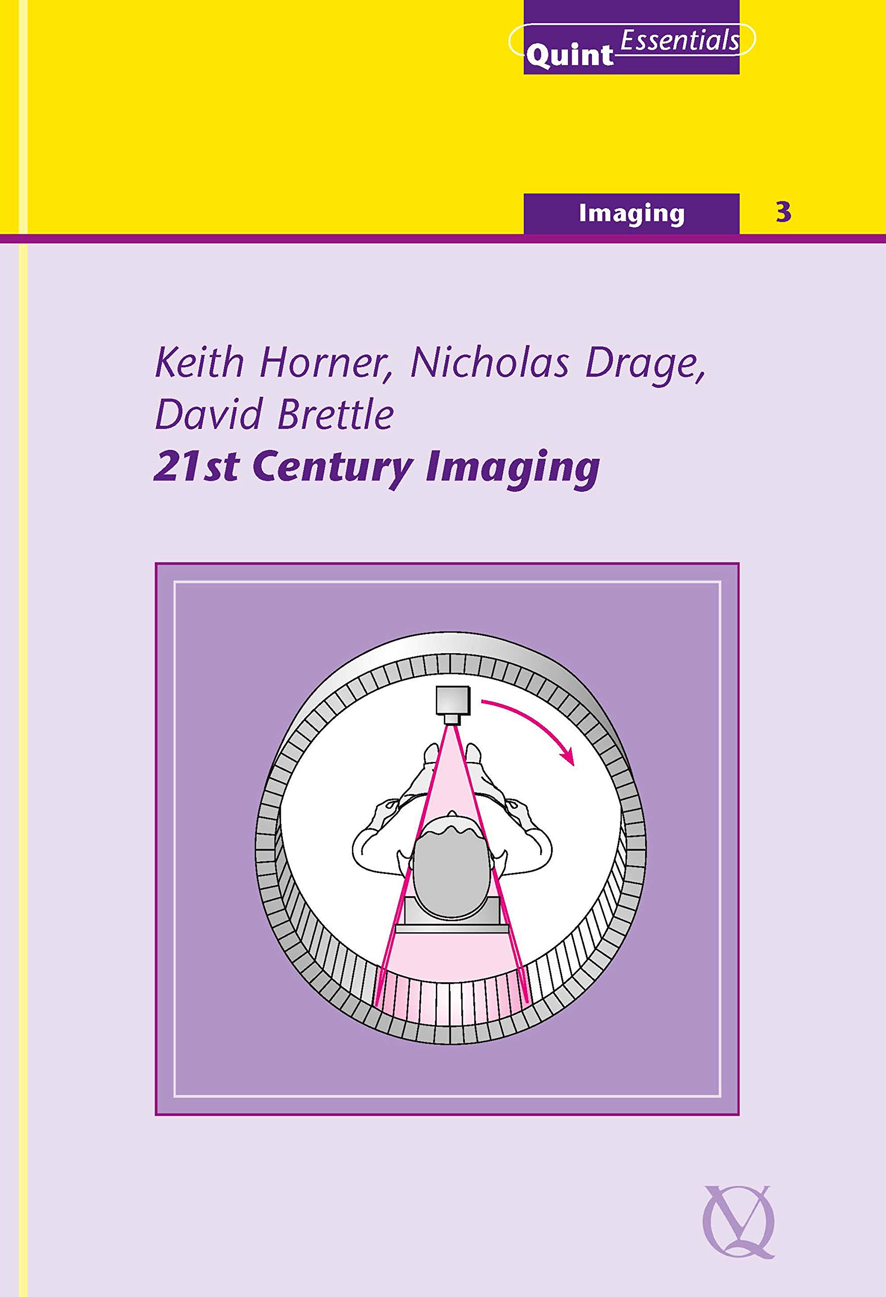 Twenty-First Century Imaging (QuintEssentials of Dental Practice Book 28)