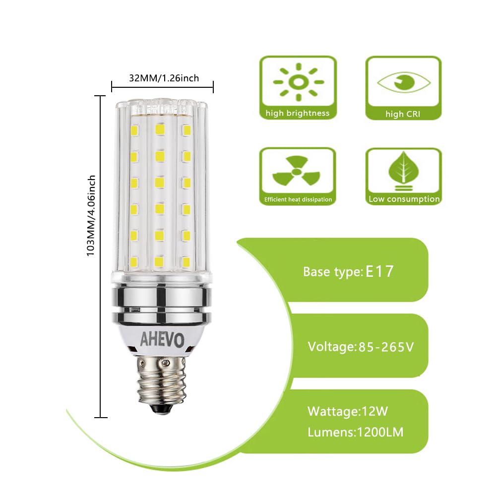 AHEVO E17 LED Light Bulbs, 80-100W Equivalent, 12W, 1200 Lumens, White 6000K,Intermediate E17 Base,NOT Candelabra Base, for Ceiling Fan, Headboard Reading Light, Non-Dimmable, 4 Pack