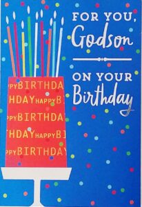 greeting card for you godson on your birthday my life became brighter when you became part of it