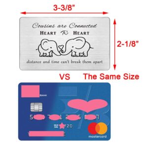 Cousin Gifts, Permanent Engraving Wallet Card, Cousins are Connected Heart to Heart, Favorite Best Cousin Birthday Gifts, Cousin Distance