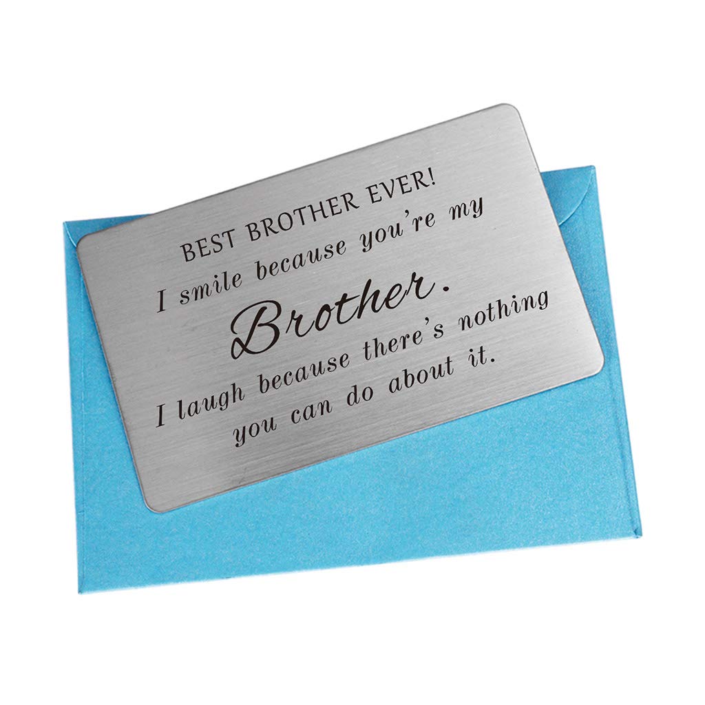 Best Brother Ever, Engraved Wallet Card Insert, Funny Gifts for Brother, I Smile Because You're My Brother, Brother Gifts Cards from Sister, Brother Birthday Card