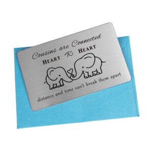 Cousin Gifts, Permanent Engraving Wallet Card, Cousins are Connected Heart to Heart, Favorite Best Cousin Birthday Gifts, Cousin Distance