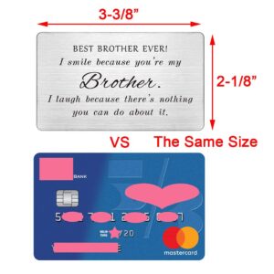 Best Brother Ever, Engraved Wallet Card Insert, Funny Gifts for Brother, I Smile Because You're My Brother, Brother Gifts Cards from Sister, Brother Birthday Card