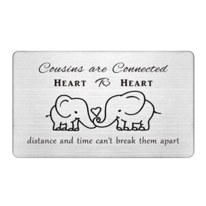 cousin gifts, permanent engraving wallet card, cousins are connected heart to heart, favorite best cousin birthday gifts, cousin distance