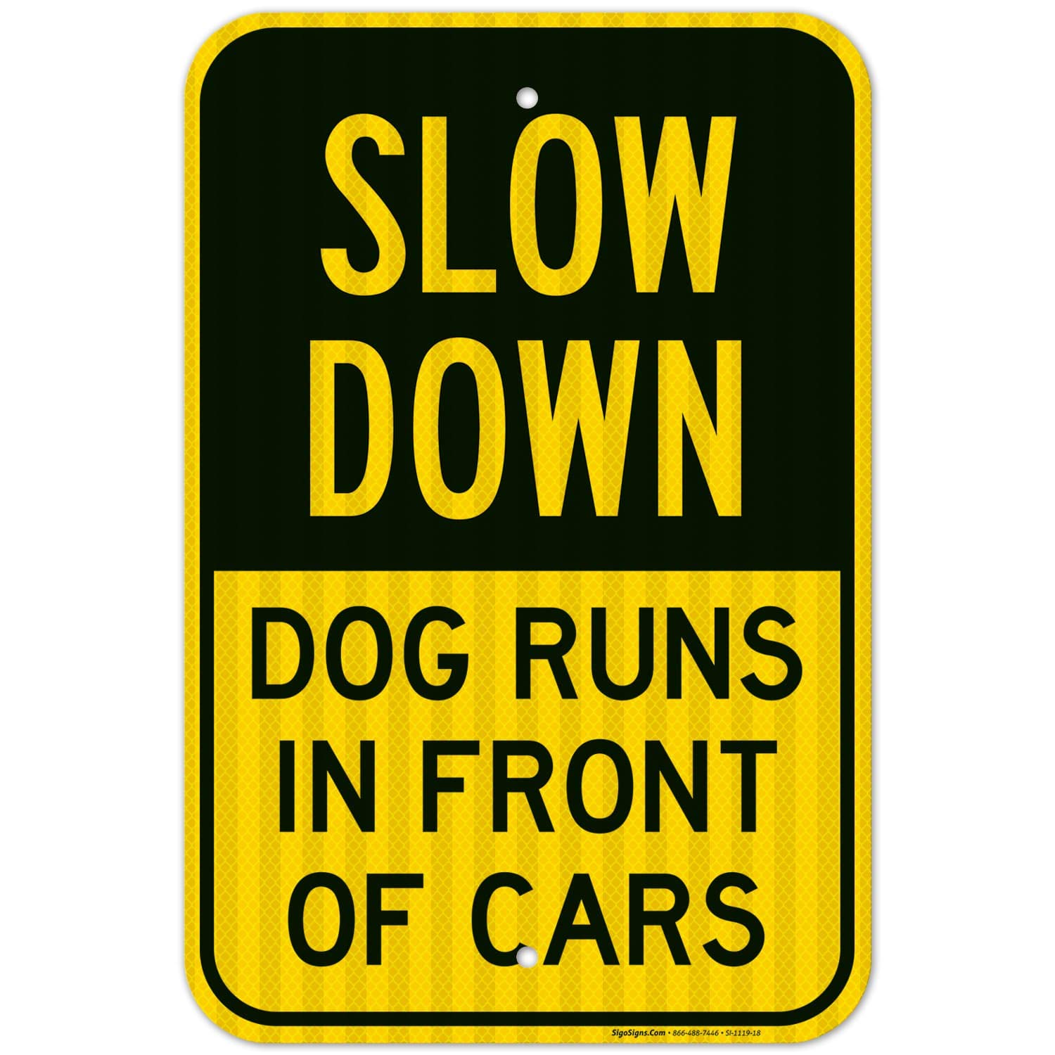 Sigo Signs Dogs at Play Sign, Slow Down Dog Runs in Front of Cars, Large 12x18 3M Reflective (EGP) Heavy .63 Aluminum,Weather/Fade Resistant, Easy Mounting, Indoor/Outdoor Use, Made in USA