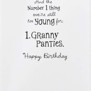 Greeting Card The Top 5 Things We're Still Too Young For - Granny Panties Joke Funny Happy Birthday for Her Woman - Getting Older Aging Humor