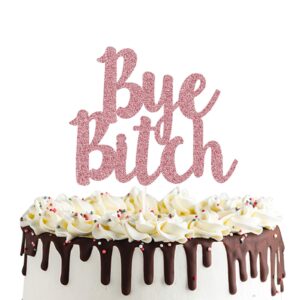 bye bitch cake topper for bachelorette engagement bridal shower hen party decorations bye felicia funny wedding cake decor