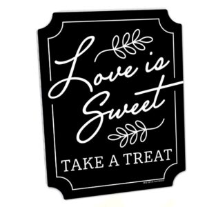 big dot of happiness black love is sweet sign - wedding cake and dessert table decorations - printed on sturdy plastic material - 10.5 x 13.75 inches - sign with stand - 1 piece