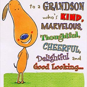 Designer Greetings Standing Dog: Kind, Marvelous, Thoughtful Funny/Humorous Birthday Card for Grandson