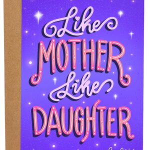 Sleazy Greetings Funny Mothers Day Card From Daughter | Funny Birthday Card For Mom | Adult Dirty Humorous Mother’s Day Appreciation Card | Like Mother Like Daughter Card