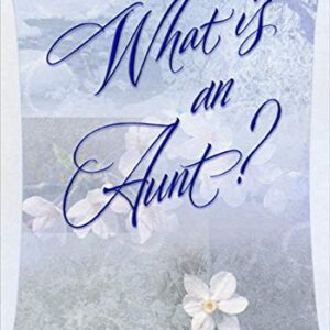 Designer Greetings What is an Aunt? Birthday Card