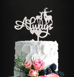 silver glitter always wedding cake topper, after all this time always wedding cake topper, wedding/engagement/anniversary/bridal shower party decorations,cake topper with elk