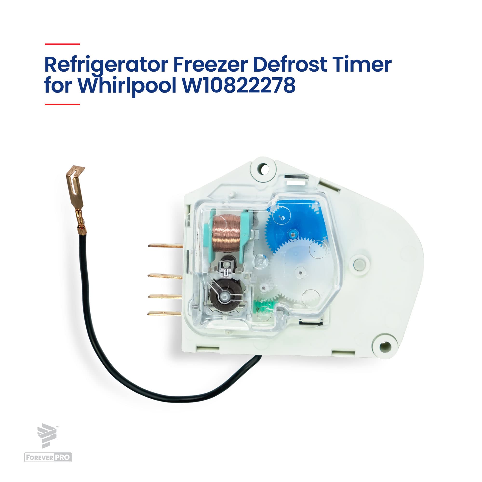 ForeverPRO W10822278 Timer-Def for Whirlpool Refrigerator 14210016 2188372 2188376 4318057