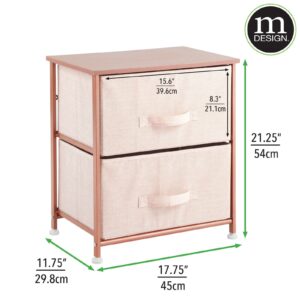 mDesign Small Storage Dresser End/Side Table Night Stand with 2 Removable Fabric Drawers - Organizer for Bedroom, Living Room, Closet - Hold Clothes, Accessories, Lido Collection, Light Pink/Rose Gold