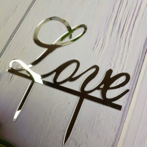 Love Cake Topper - Wedding/Engagement/Bridal Shower/Anniversary/Birthday/Bachelorette/Confession Party Decorations Supplies - Mirror Silver Acrylic