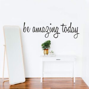 Wall Decals Stickers Inspirational Be Amazing Today Vinyl Positive Wall Saying Peel and Stick Motivational Quotes Decal for Home Bedroom Living Room Decor Decoration (1) (Black) (Black) (Black)