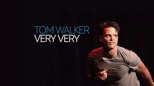 Tom Walker: Very Very - Season 1