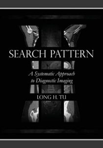 search pattern: a systematic approach to diagnostic imaging