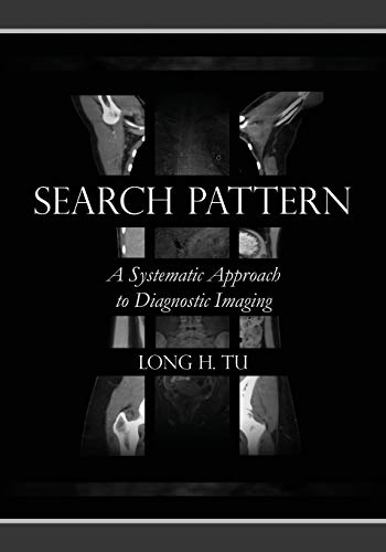 Search Pattern: A Systematic Approach to Diagnostic Imaging