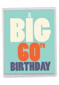 nobleworks - jumbo card for 60th birthdays (8.5 x 11 inch) - fun milestone birthday celebration, big group 60 year old greeting - big 60 j9066mbg