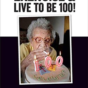 RSVP Birthday Card for Her: Eat Right, Exercise and Live to Be 100 Funny/Humorous Feminine