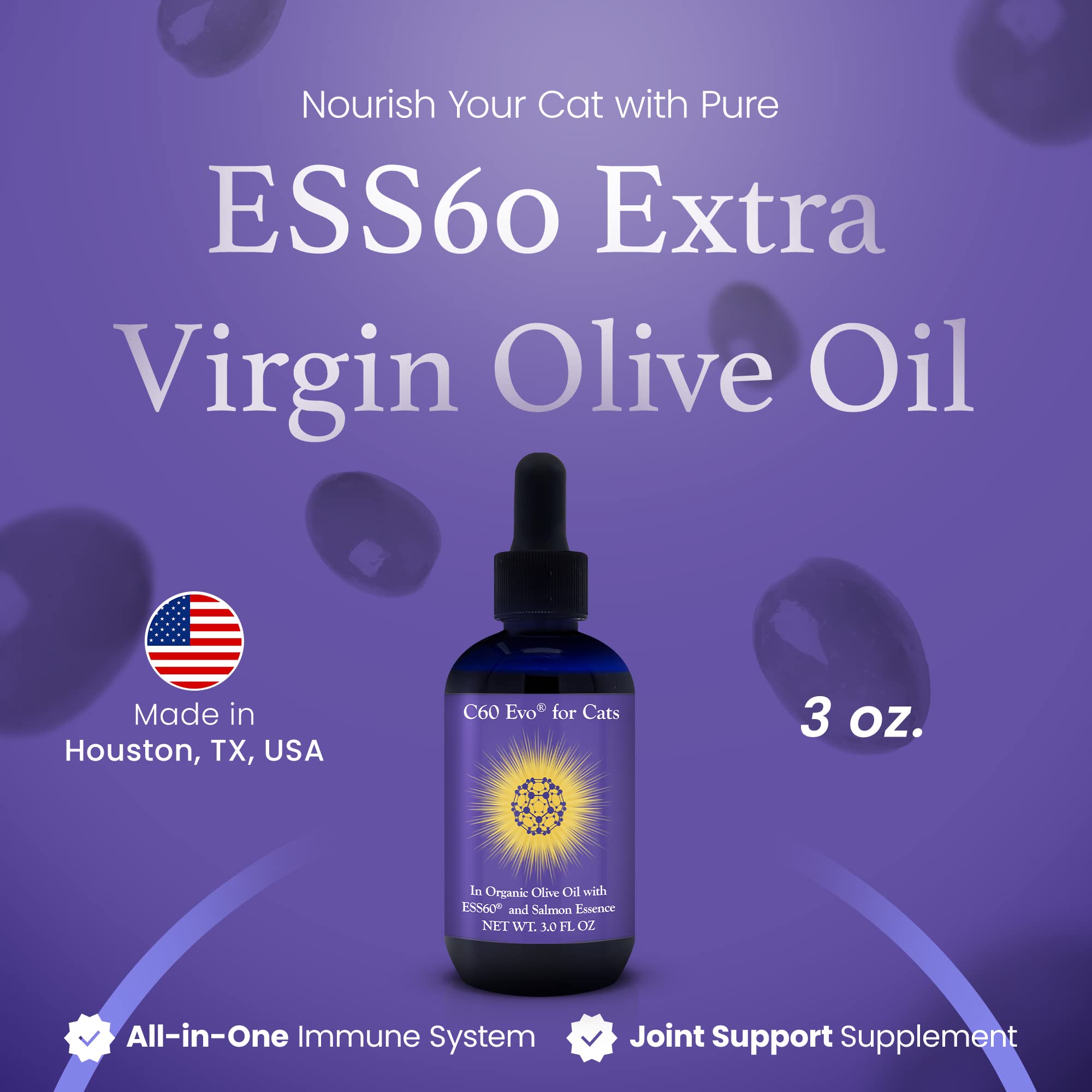 ESS60 Olive Oil for Cats - Organic Extra Virgin Olive Oil, Pure C60 ESS60 (.8 mg/mL) & Natural Salmon Essence to Support Your Cats’ Flexibility, Energy, Immunity, Longevity - 3 oz