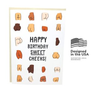 Sleazy Greetings Funny Birthday Card For Women or Men - 5 x 7 Inch Adult For Friend Bday Card with Matching Envelope - Happy Birthday Sweet Cheeks!