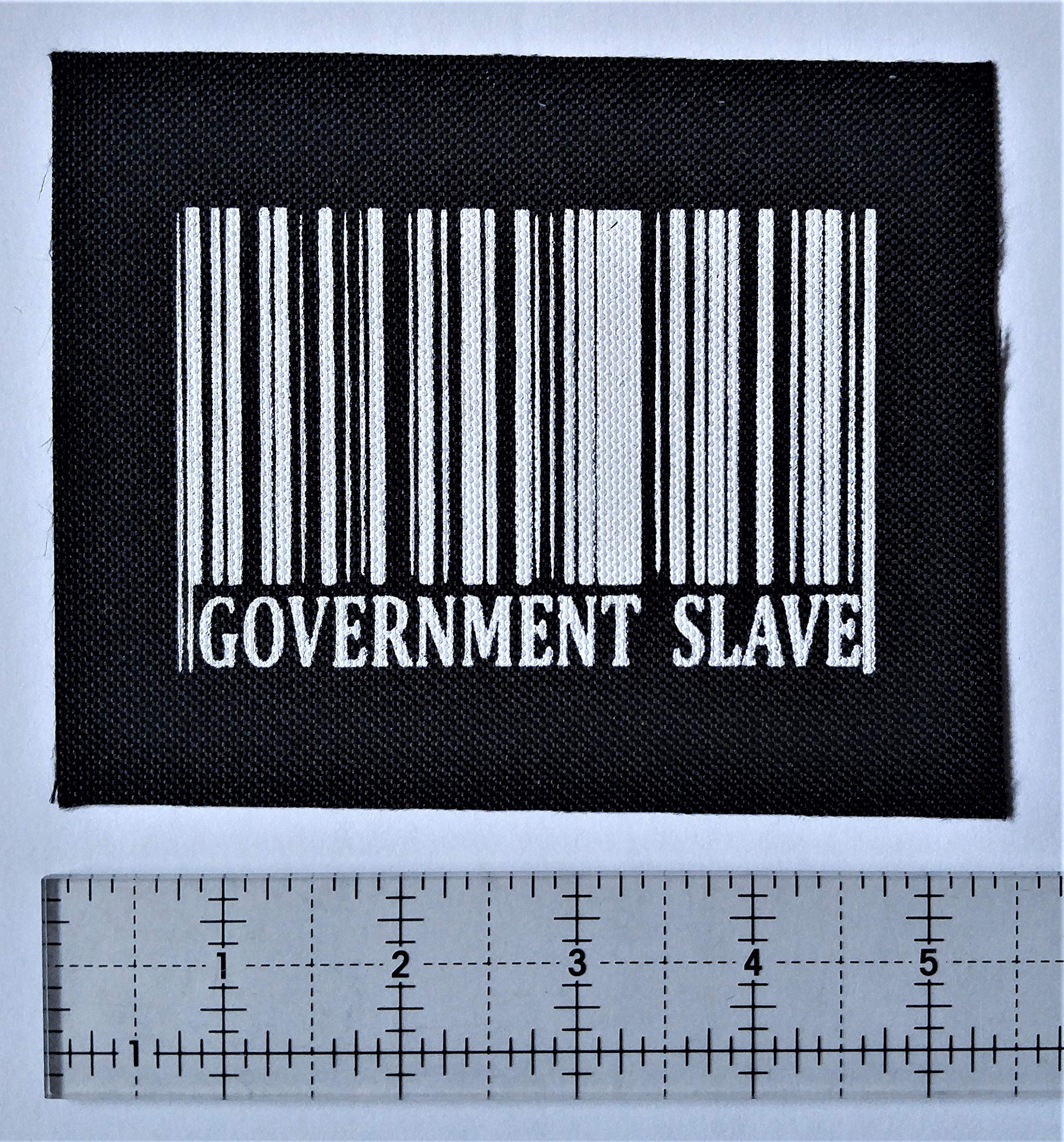 Government Slave Patch - Anarchy Anti Authority Human Liberation Rights Welfare Corporation Establishment Anarcho Punk