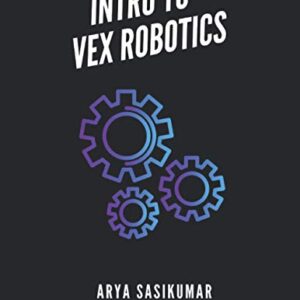 INTRO TO VEX ROBOTICS