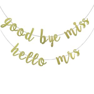 goodbye miss hello mrs banner for bachelorette party decorarions, bridal shower, engagement, bride to be, wedding party supplies (gold glitter)