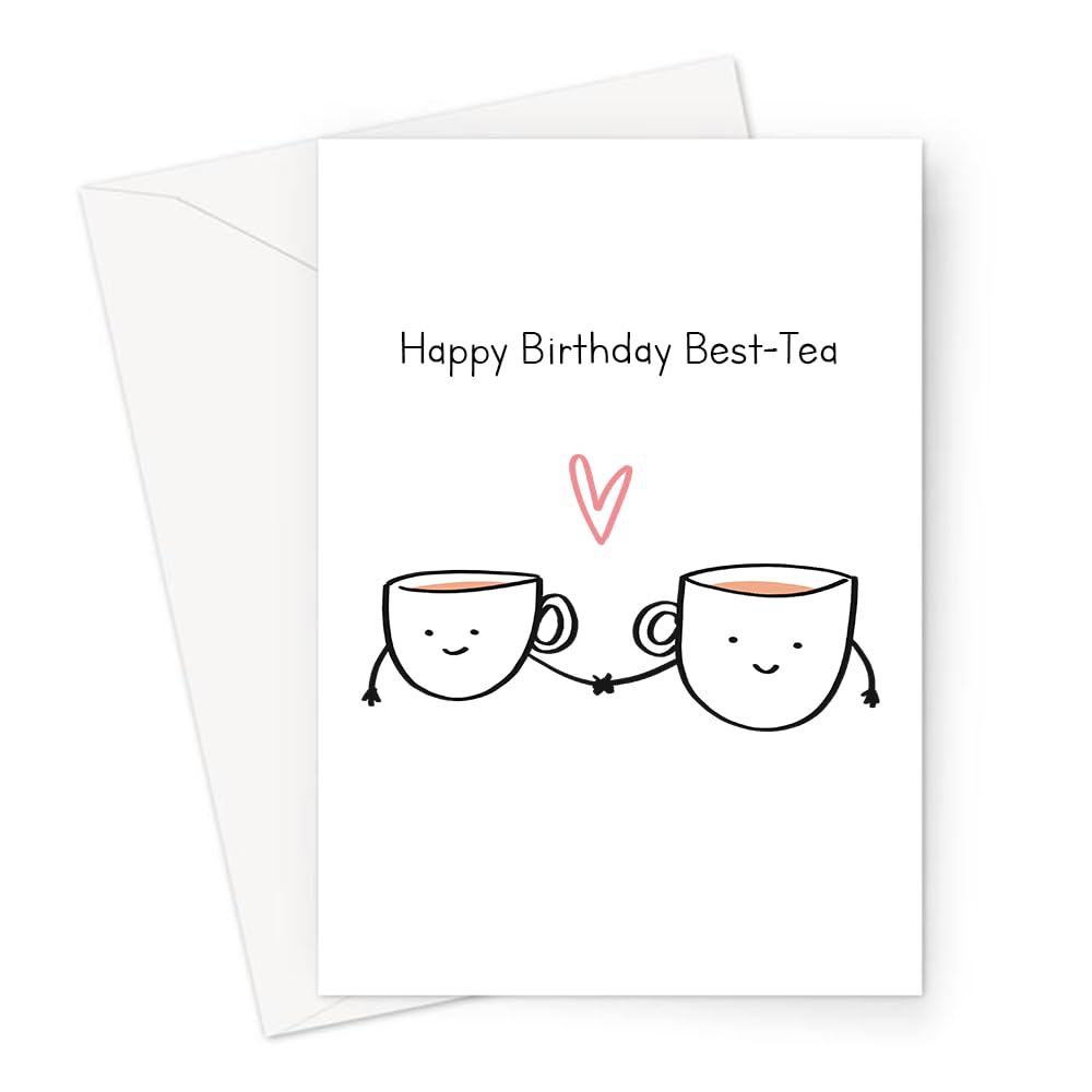 LEMON LOCO Happy Birthday Best-Tea Greeting Card | Funny Birthday Card For Friend, Best Friend, Bestie, Cup Of Tea Birthday Card, Best Friend Birthday Card, Friend Birthday Card For Female Friend