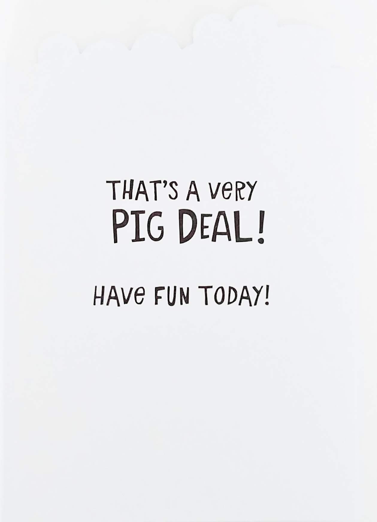 Greeting Card Hey It's Your Birthday with Party Pigs - That's A Very Pig Deal