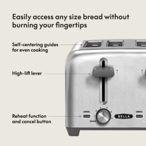 BELLA 4 Slice Toaster with Auto Shut Off - Extra Wide Slots and Removable Drop-Down Crumb Tray with Cancel and Reheat Function - For Texas Toast, Large Bread & Bagel, Stainless Steel