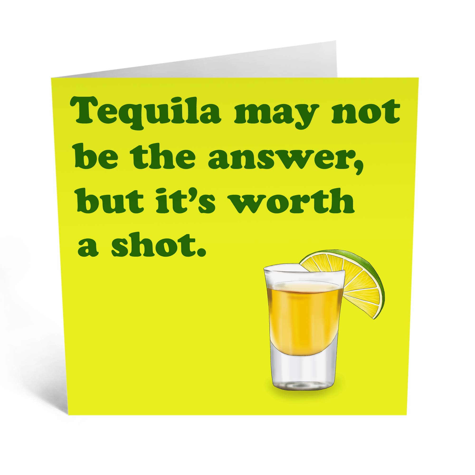 CENTRAL 23 - Funny Alcohol Birthday Card - 'Tequila May Not Be The Answer' - Happy Birthday Cards for Him - For Son Brother Dad - Comes with Stickers