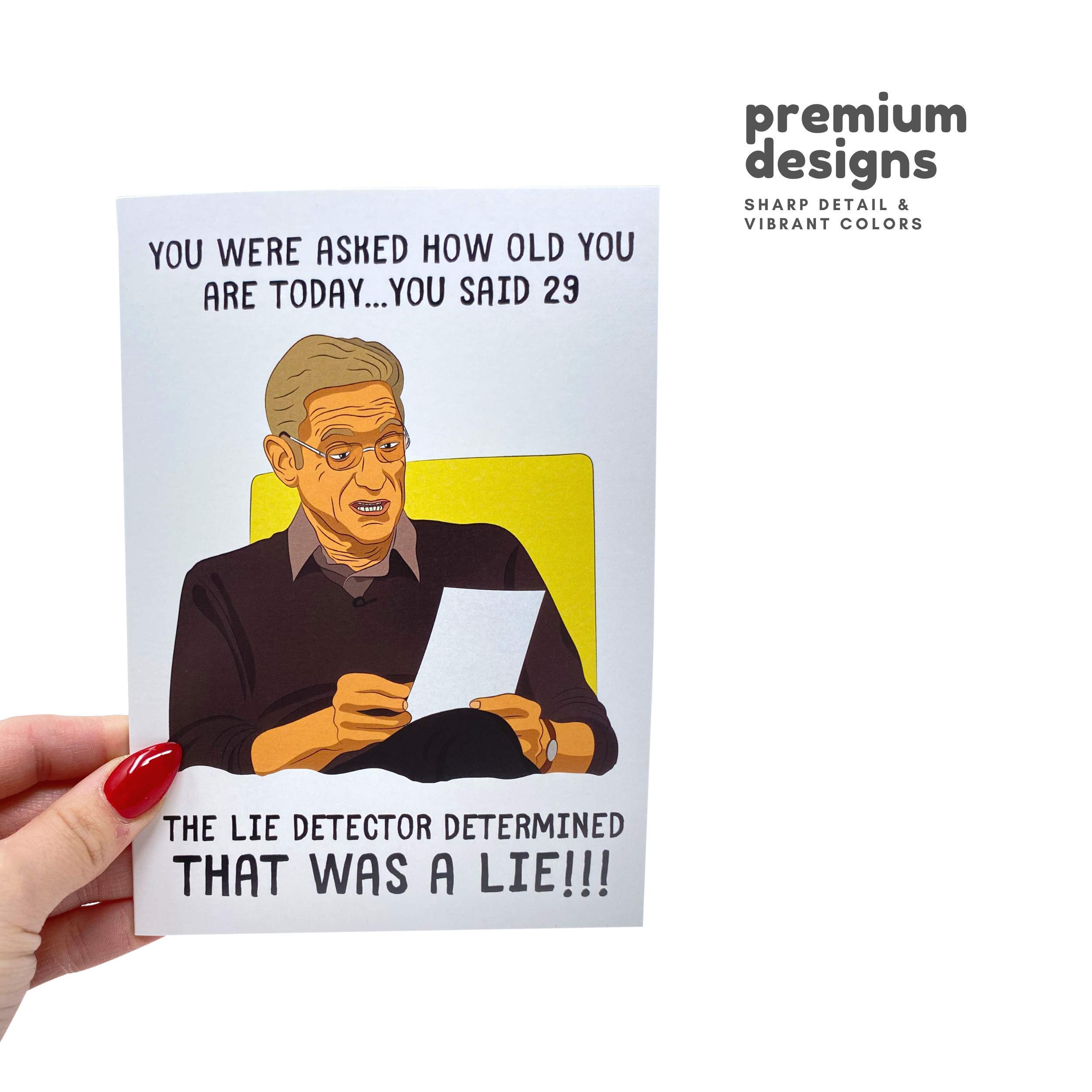 Sleazy Greetings Funny 30th Birthday Card Maury Lie Detector Test Joke Meme For Him Or Her | Maury Lie Detector Test Card