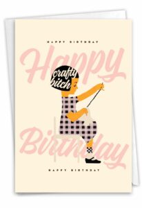 nobleworks - 1 funny women's birthday card - hilarious bday greeting card with envelope, sassy celebration - crafty bitch c9312bdg