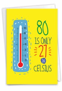 nobleworks - 80th happy birthday card funny - 80 year old celebration, milestone humor card for grandparents, parents - in celsius 80 c9351mbg