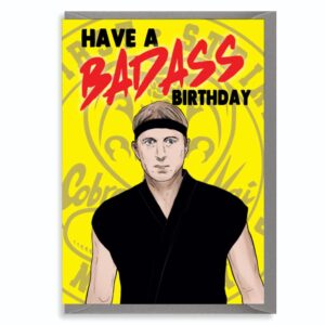 cheeky chops cobra kai birthday card cobra kai johnny lawrence cobra kai have a badass birthday in58