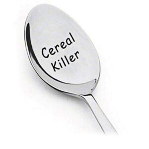 cereal killer - dad gifts for men - funny fathers day dad gifts from daughter son - laser engraved cereal killer spoon - stainless steel spoons - cute cereal lovers gifts for dad who wants nothing