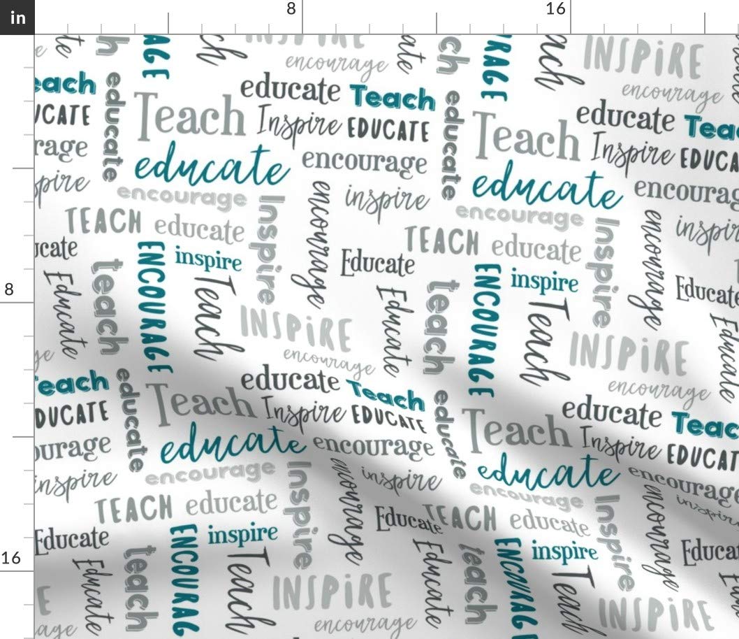 Spoonflower Fabric - Educate Inspire Gray Teal School Typography Education Teacher Mentor Printed on Petal Signature Cotton Fabric Fat Quarter - Sewing Quilting Apparel Crafts Decor