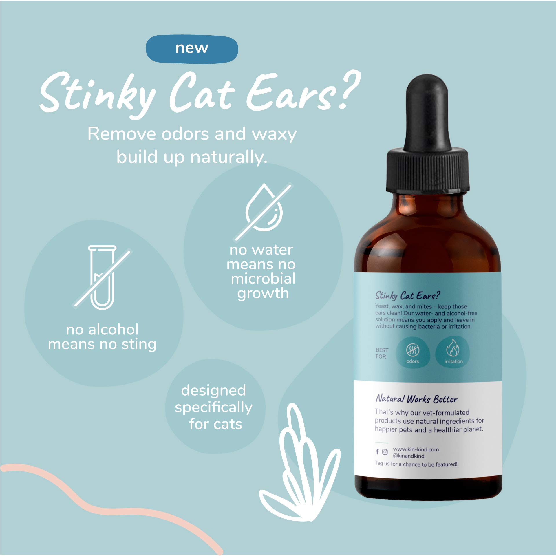 kin+kind Cat Ear Cleaner - Cat Ear Drops, Vet Ear Solution, Eliminates Wax, Odor and Itchy Irritation, Cat Ear Cleaner Solution, Natural in-Home Pet Grooming - Made in USA