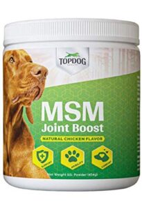 topdog health - msm joint boost powder - hip & joint dog supplement for joint mobility & flexibility - natural anti-inflammatory with sulfur - chicken flavored