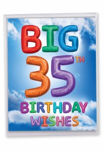 nobleworks - large 35th happy birthday card (8.5 x 11 inch) - funny 35 year milestone bday congrats, jumbo group card from all of us (not 3d or raised) - inflated messages 35 j9398mbg-us