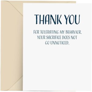 modern wit thank you card funny, appreciation card, single thank you card with envelope, 4.25 x 5.5, blank inside, thank you for tolerating my behavior, your sacrifice does not go unnoticed