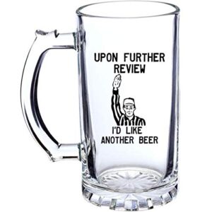 toothsome studios upon further review i'd like another beer 16oz beer mug football themed glassware octoberfest pint glass