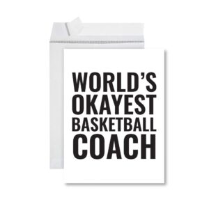 andaz press funny world's okayest basketball coach jumbo card, 8.5 x 11 inch, blank greeting card with envelope, humour, banter, fun birthday card, thank you card for basketball coach, 1-pack