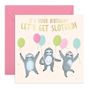 central 23 - funny birthday cards for him - 'it's your birthday, let's get slothed' - cute birthday card for her - animal birthday card for best friend - comes with fun stickers