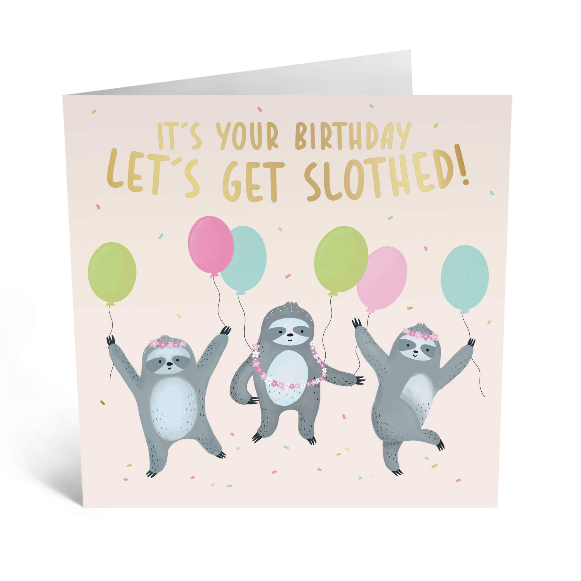 CENTRAL 23 - Funny Birthday Cards for Him - 'It's Your Birthday, Let's Get Slothed' - Cute Birthday Card for Her - Animal Birthday Card for Best Friend - Comes with Fun Stickers