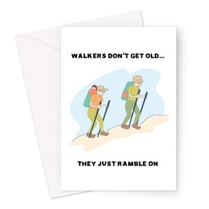 walkers don't get old. they just ramble on greeting card | birthday card for walker, walking birthday cards for men, walking birthday card for her, funny birthday card for friend