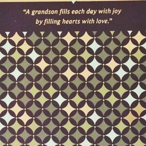 Greeting Card A Grandson Fills Each Day With Joy By Filling Hearts With Love Happy Birthday You're Always Wished Life's Best